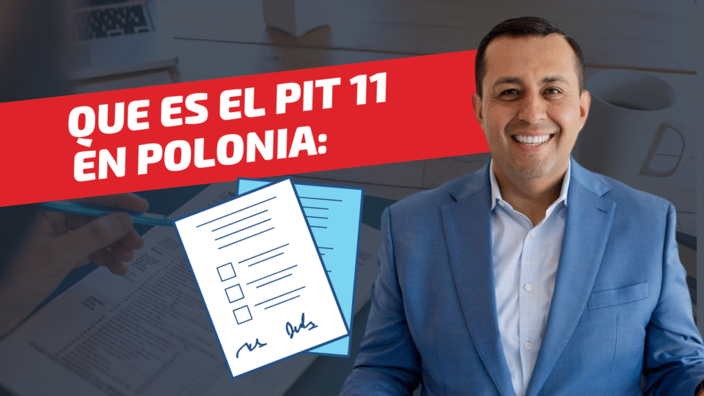 El PIT 11 en Polonia: ¿Qué es y por qué es importante para trabajadores ...